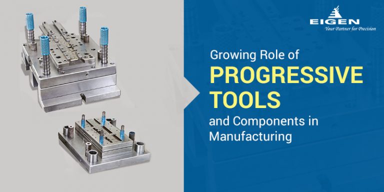 Progressive Tools and Components - Importance and Contribution