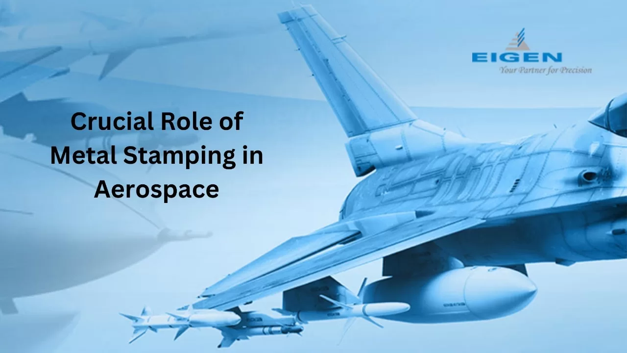 Importance of Metal Stamping in Aerospace Components Manufacturing