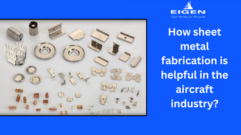 How sheet metal fabrication is helpful in the aircraft industry?