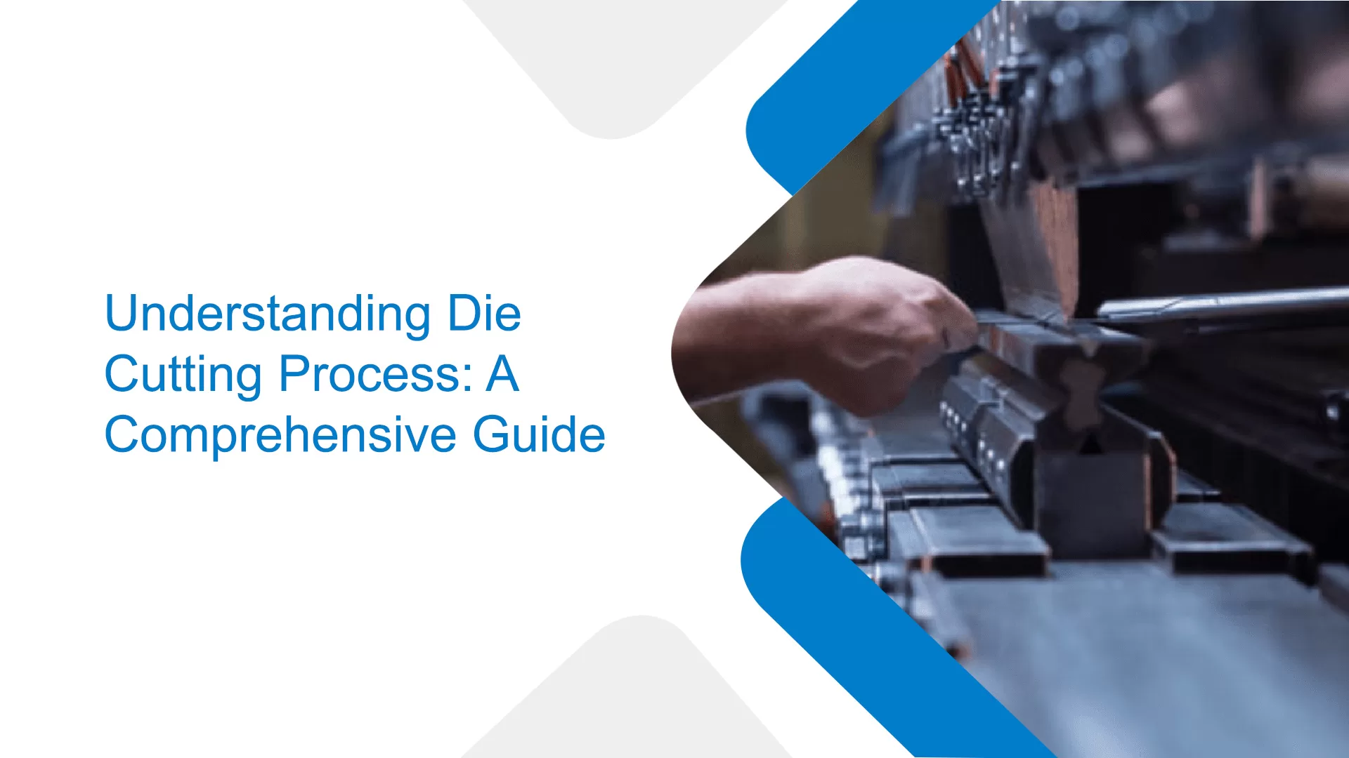 Understanding Die Cutting Process: A Comprehensive Guide