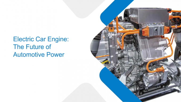 Electric Car Engine: The Future of Automotive Power